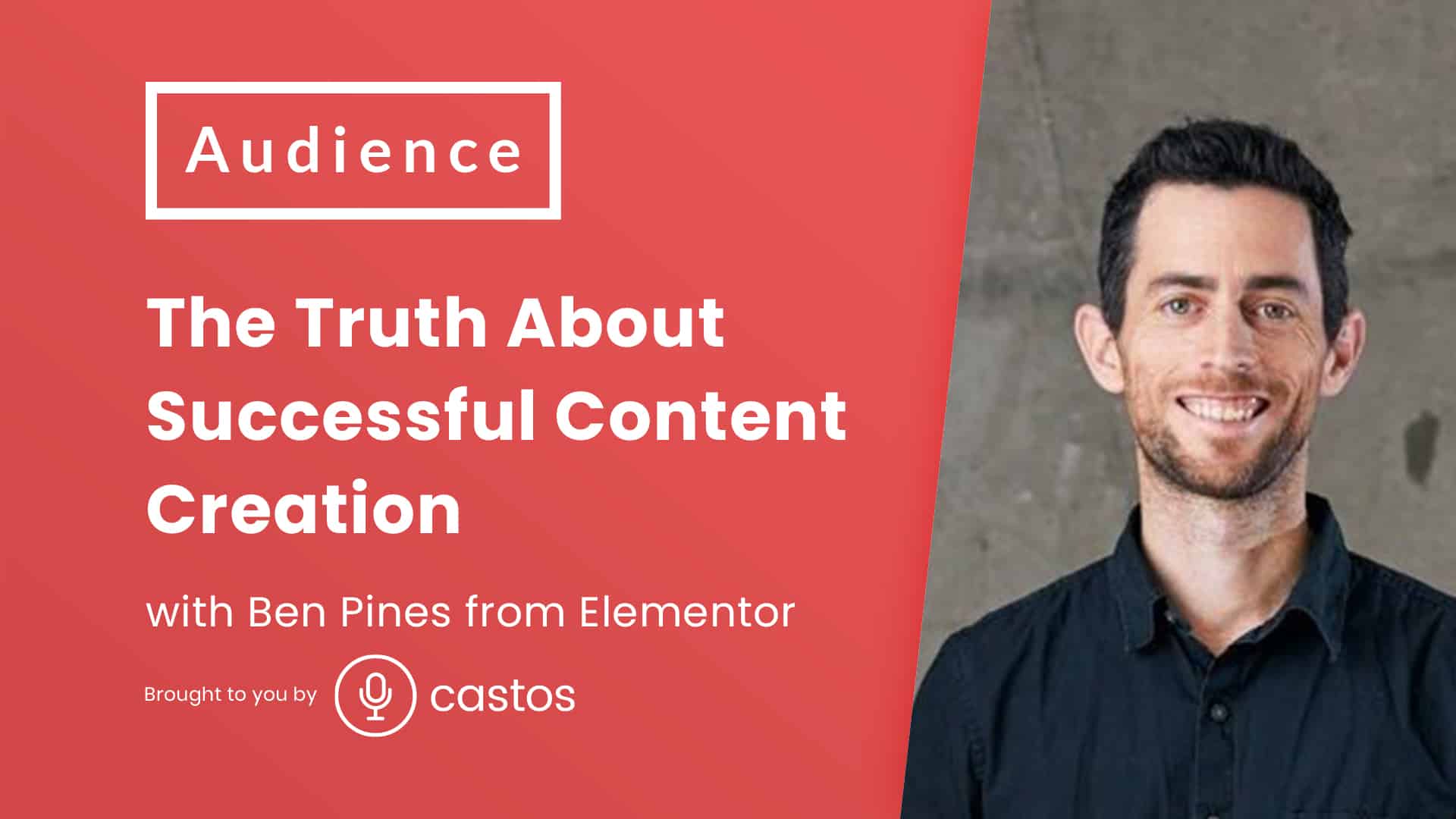 The Truth About Success As A Content Creator | Castos